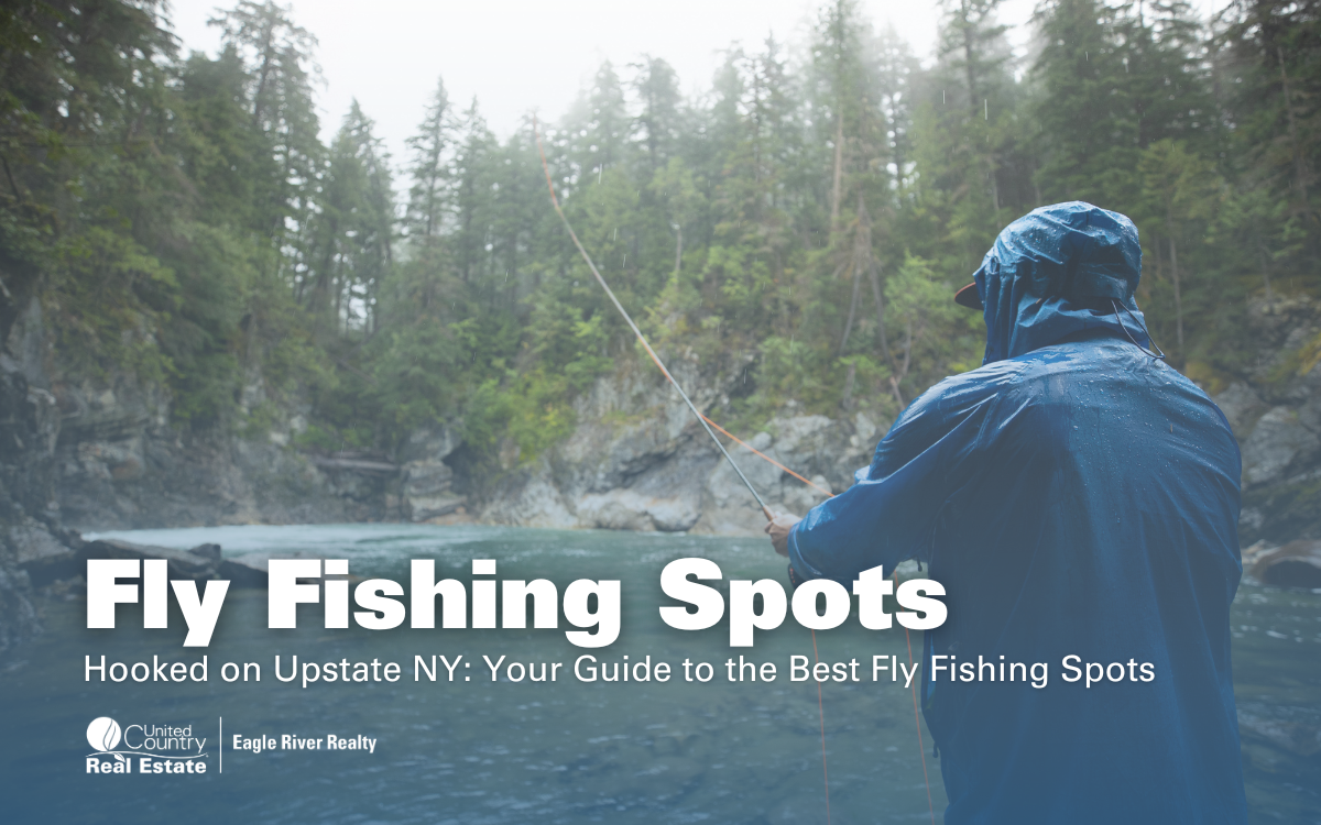 Hooked on Upstate NY: Your Guide to the Best Fly Fishing Spots | Eagle ...